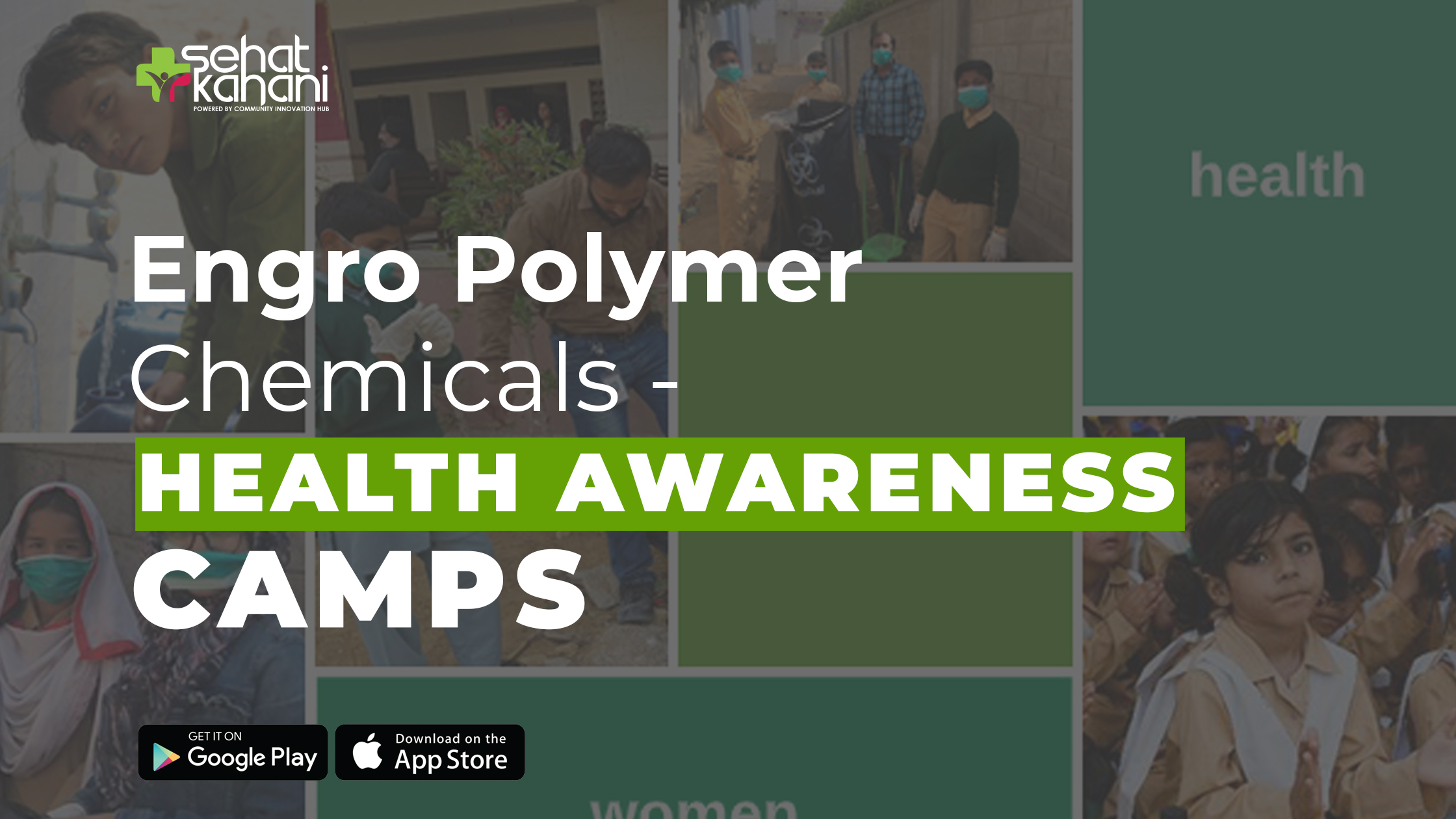 Sehat kahani | Engro Polymer Chemicals – Health Awareness Camps